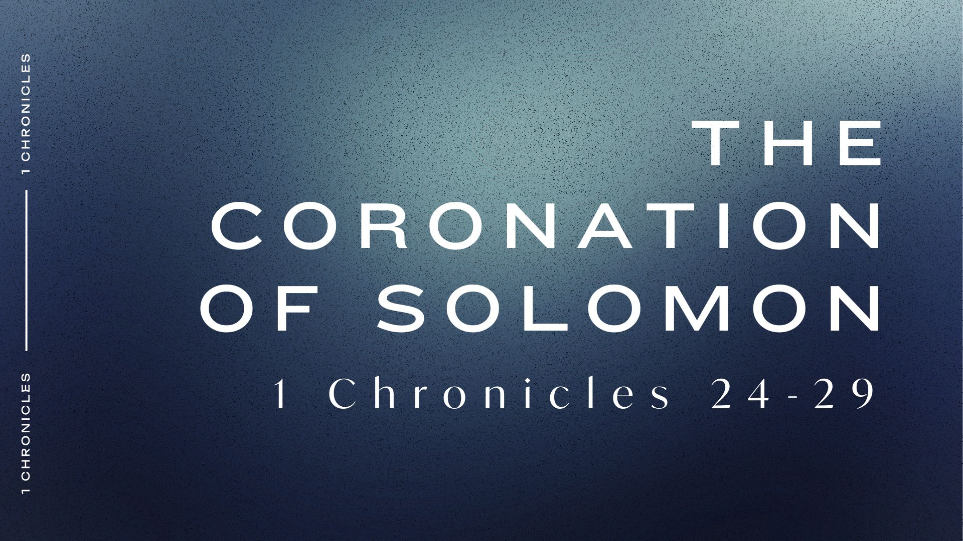The Coronation of Solomon - Fervent