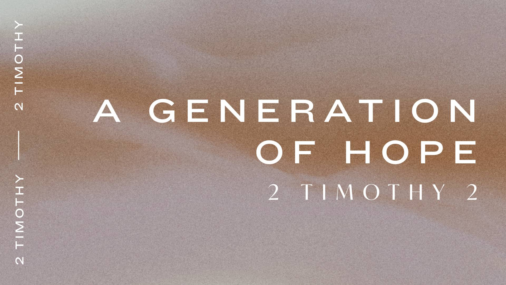 A Generation of Hope - Fervent