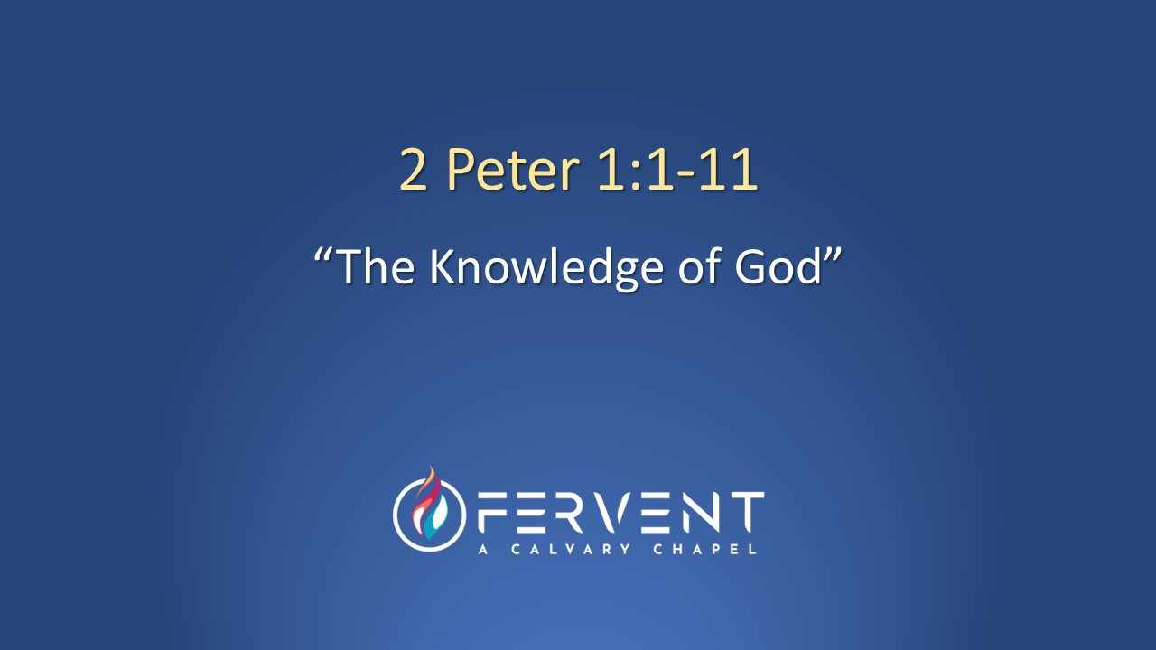 The Knowledge of God - Fervent