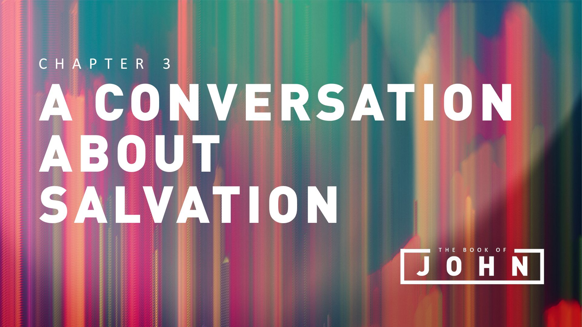 A Conversation About Salvation - Fervent